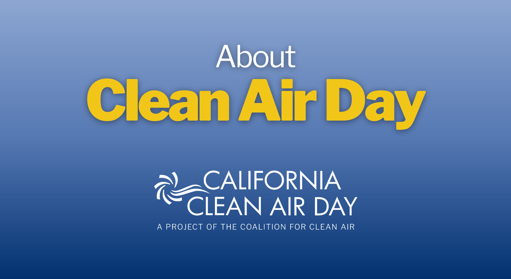 About California Clean Air Day - California Clean Air Day