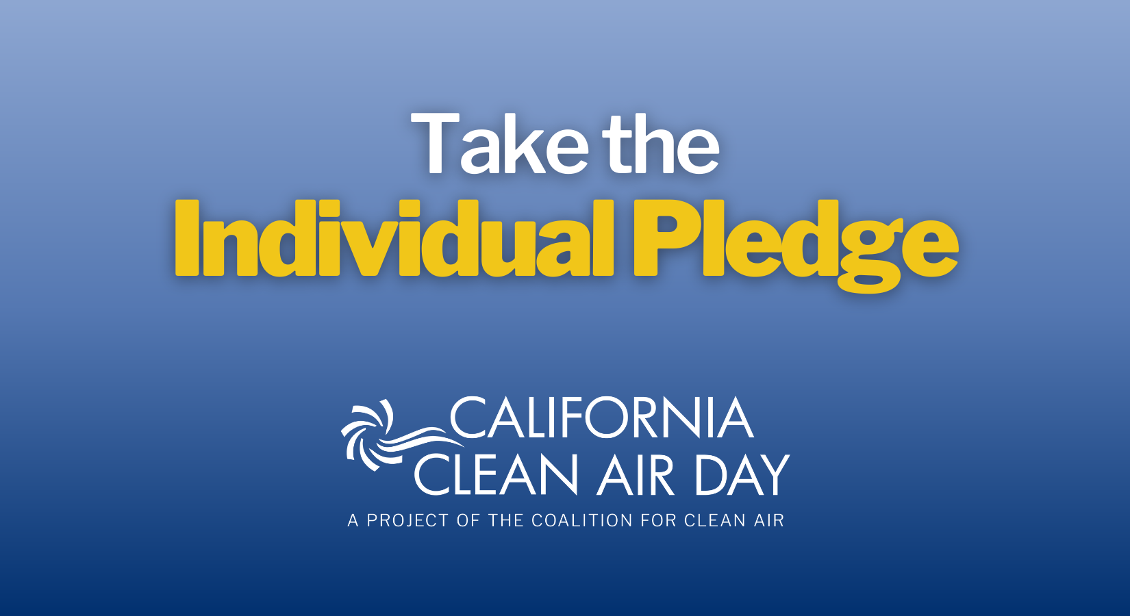 Take the Clean Air Pledge - California Clean Air Day
